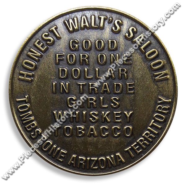 Western Items :: Brothel Tokens :: Honest Walt's Saloon Tombstone AT ...