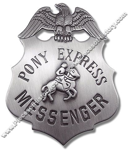 Western Badges :: Miscellaneous Badges :: Pony Express Messenger Badge